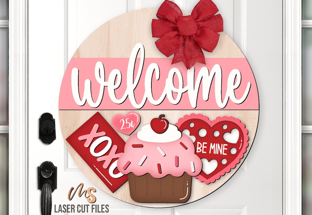 Valentines Day Welcome Sign SVG: Valentine Door Hanger SVG Laser Cut ...