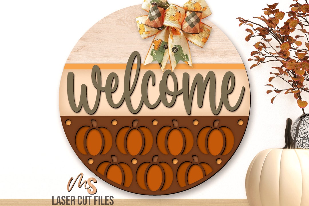 Fall Pumpkin Welcome Sign Svg - Fall Door Hanger Svg - Pumpkin Svg - Laser Cut Files - Fall Door ...