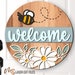 Daisy Welcome Sign SVG - Daisy Bee Door Hanger Svg - Daisy Svg - Bee ...