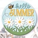 Daisy Hello Summer Door Hanger Svg - Summer Welcome Sign Svg - Daisy ...