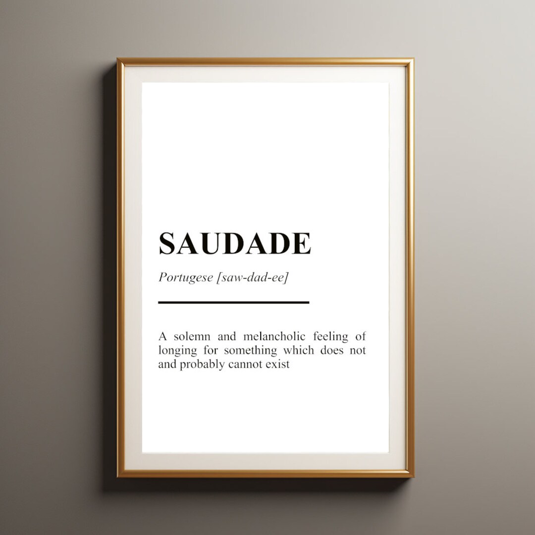 SAUDADE Definition Print, Wall Art, Home Decor, Minimalist Poster ...