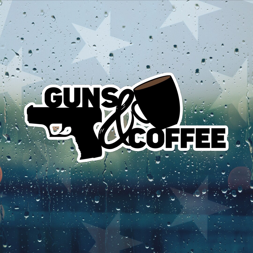 Guns & Coffee 2A Decal Second Amendment Sticker 2A Car Decal 2A Gift ...