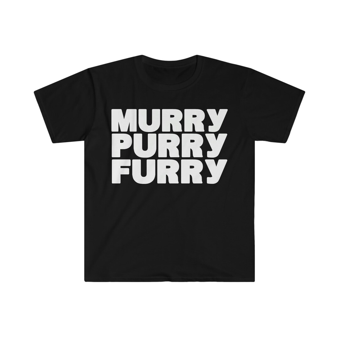 Murry Purry Furry Shirt - Etsy
