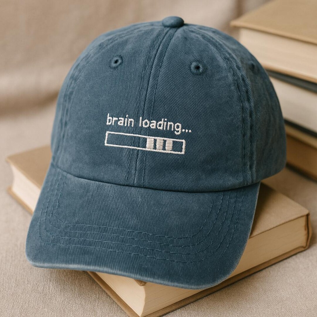 Brain Loading Embroidered Dad Cap, Funny Mental Health Hat, Deep ...