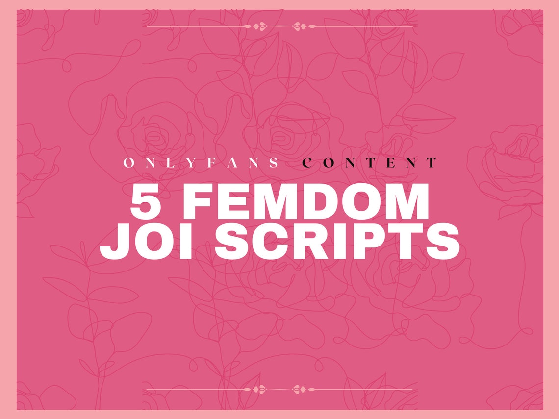 Femdom JOI Scripts | Onlyfans JOI Scripts | Adult Scripts | Onlyfans Content Creator | Adult ...