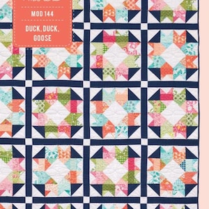 Duck Duck Goose- Quilt Pattern- MOD 144- Finished Quilt Size 70 1/2” X ...