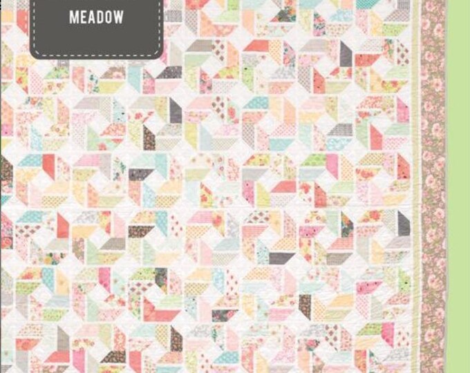 Meadow- Quilt Pattern- MOD 142- Finished Quilt Size 88” X 107”- Moda ...
