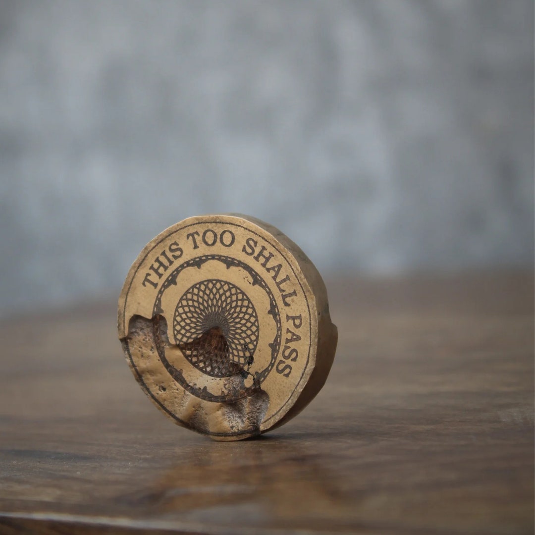 Hand Forged Brass This Time Too Shall Pass Brass Coin: A Symbol of ...