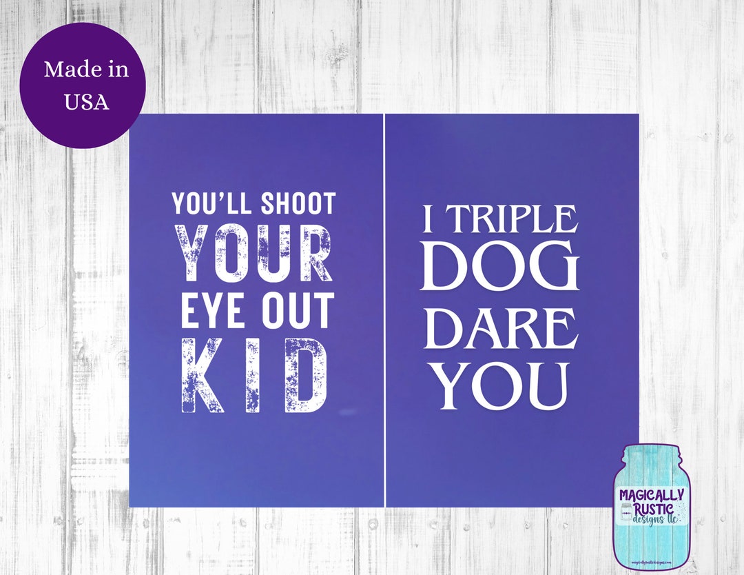 You'll Shoot Your Eye Out Christmas Story Ralphie - Etsy