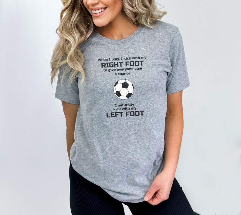 Funny Soccer T Shirt, Funny Soccer Shirt, Funny Soccer Tee, Soccer Gift ...