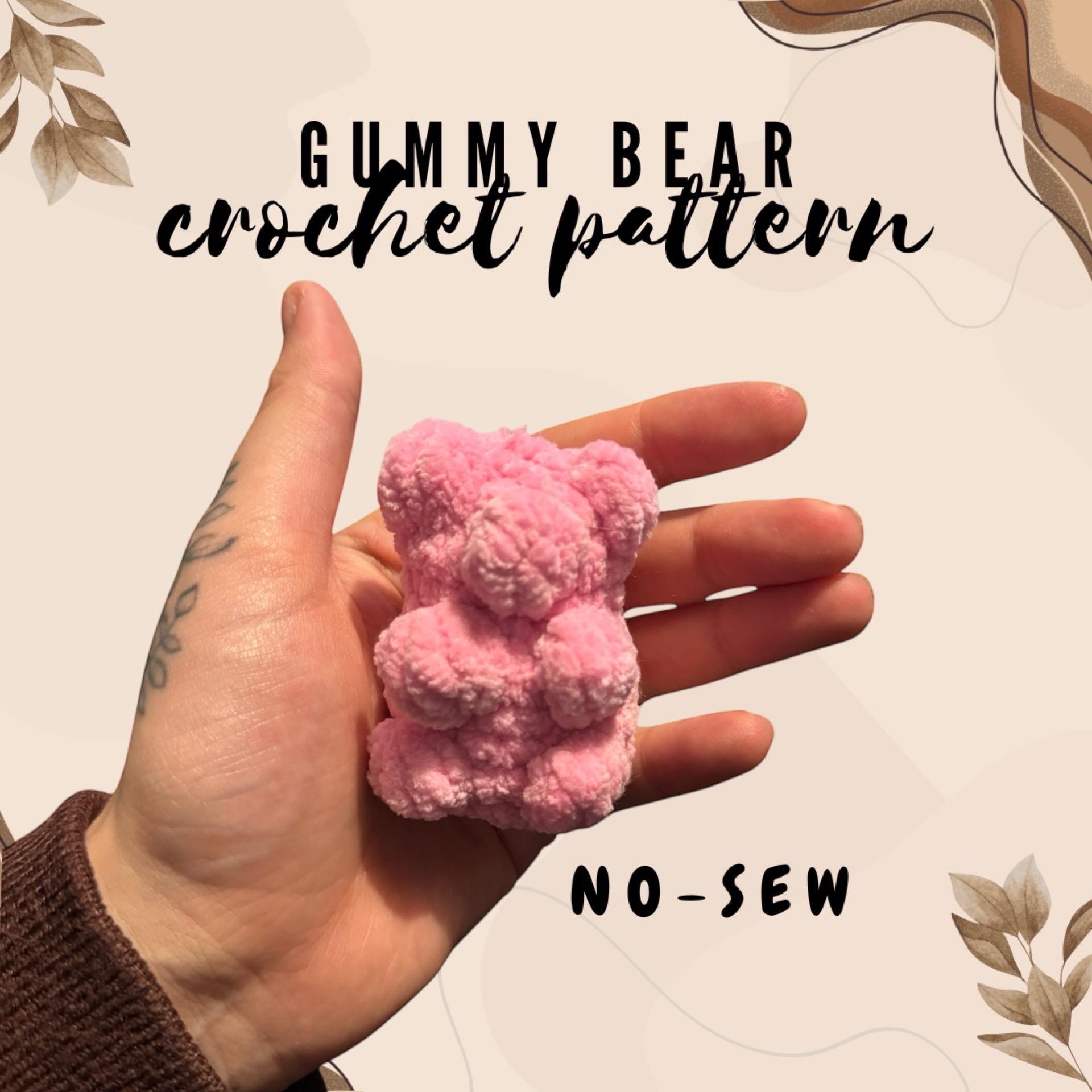 No Sew Gummy Bear Crochet Pattern, Bear Crochet Pattern, No Sew Crochet ...