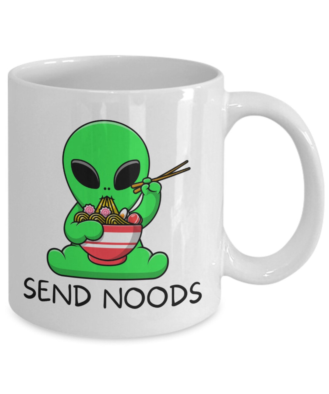 Hilarious Alien Eating Ramen Noodles Coffee Mug Send Noods - Etsy