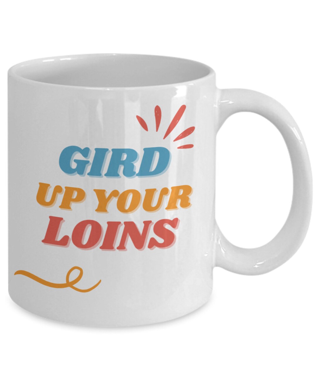 Gird up Your Loins Mug - Etsy