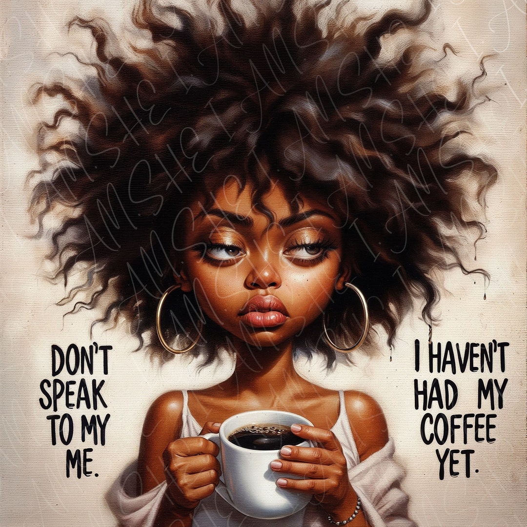 Morning Grump Coffee Humor Downloadable Oil Painting Poster Art Messy ...