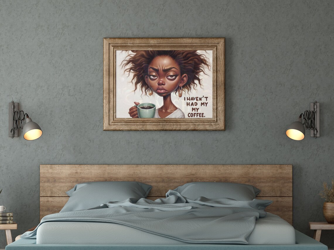 Morning Grump Coffee Humor Downloadable Oil Painting Poster Art Messy ...