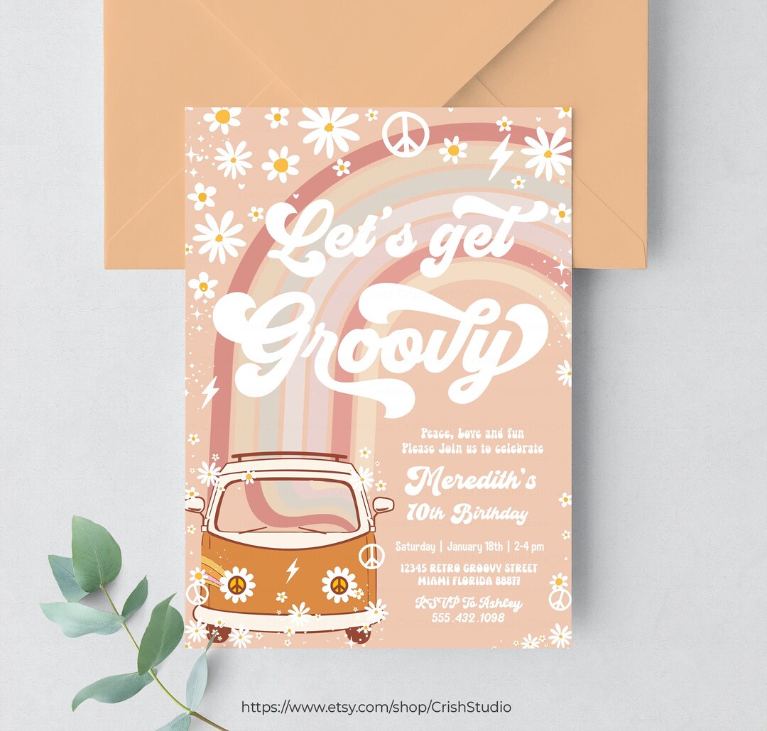Let's Get Groovy Birthday Invitation Hippie Van Editable Groovy ...