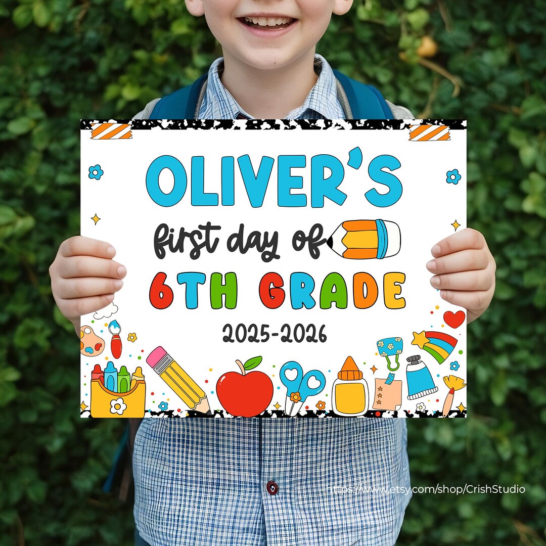 First Day of School Sign 1st Day of 6th Grade Grade Personalized Back ...