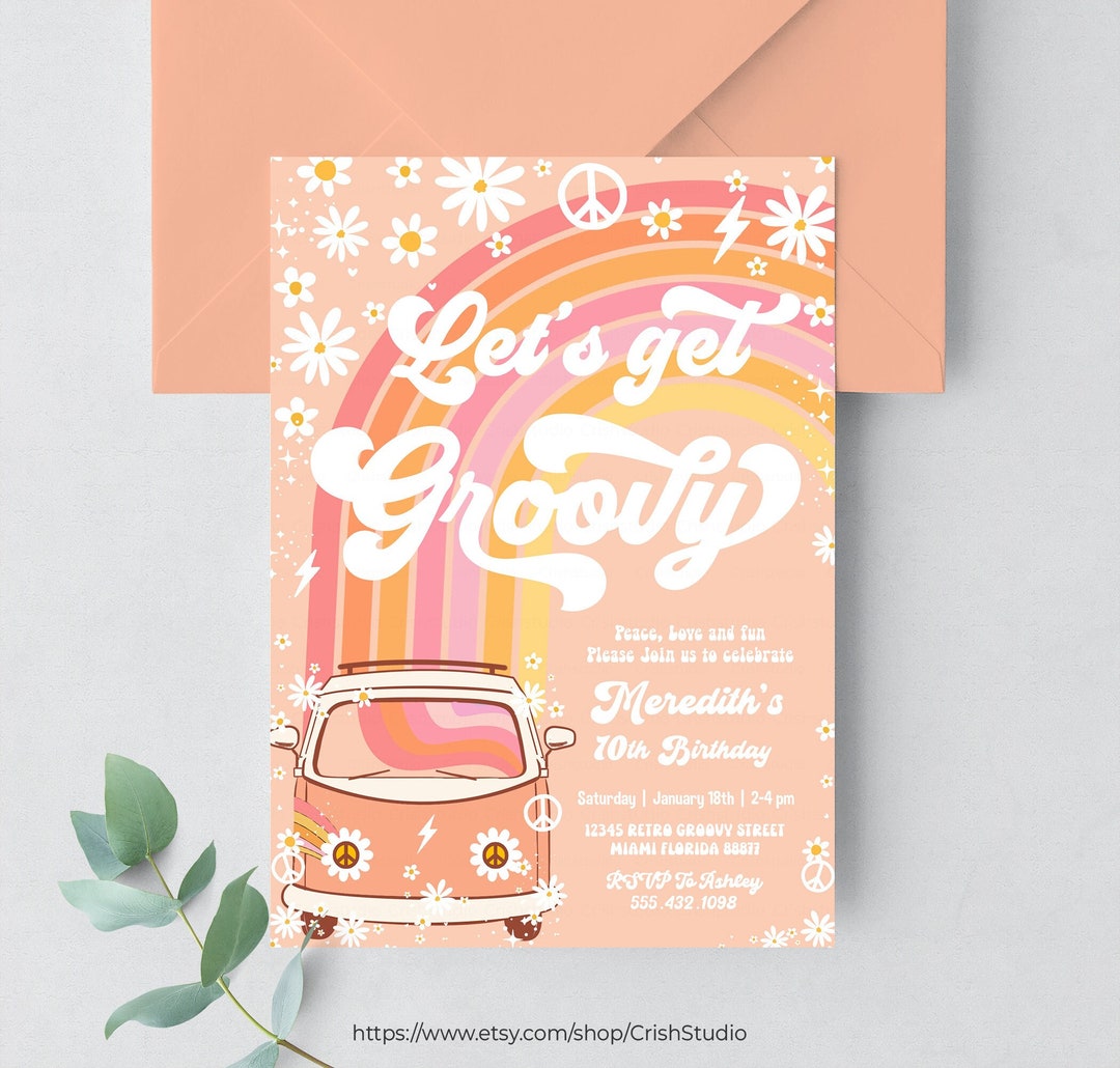 Let's Get Groovy Birthday Invitation Hippie Van Editable Groovy ...