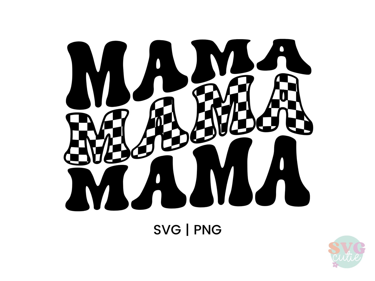 Mama Checkers SVG, Mom Svg, Mothers Day Svg, Mama Png, Mom Png, Mom ...