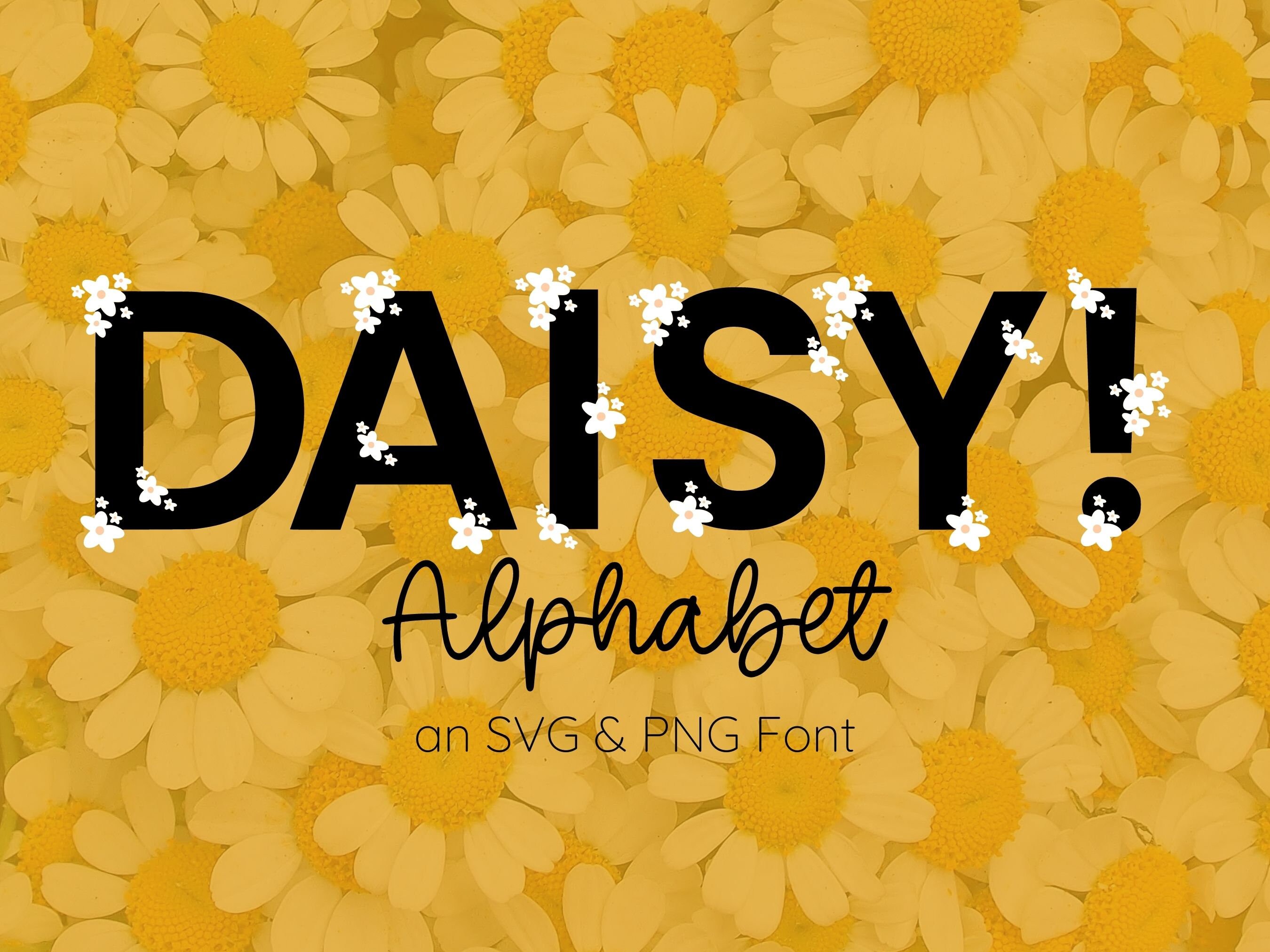 Daisy SVG, Daisy PNG, Daisy Font, Retro Font, Groovy Font, Boho Font, Cute Font, Daisy Letters ...