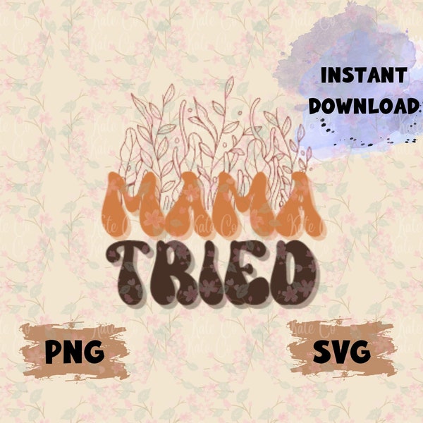 Mama Tried - Etsy