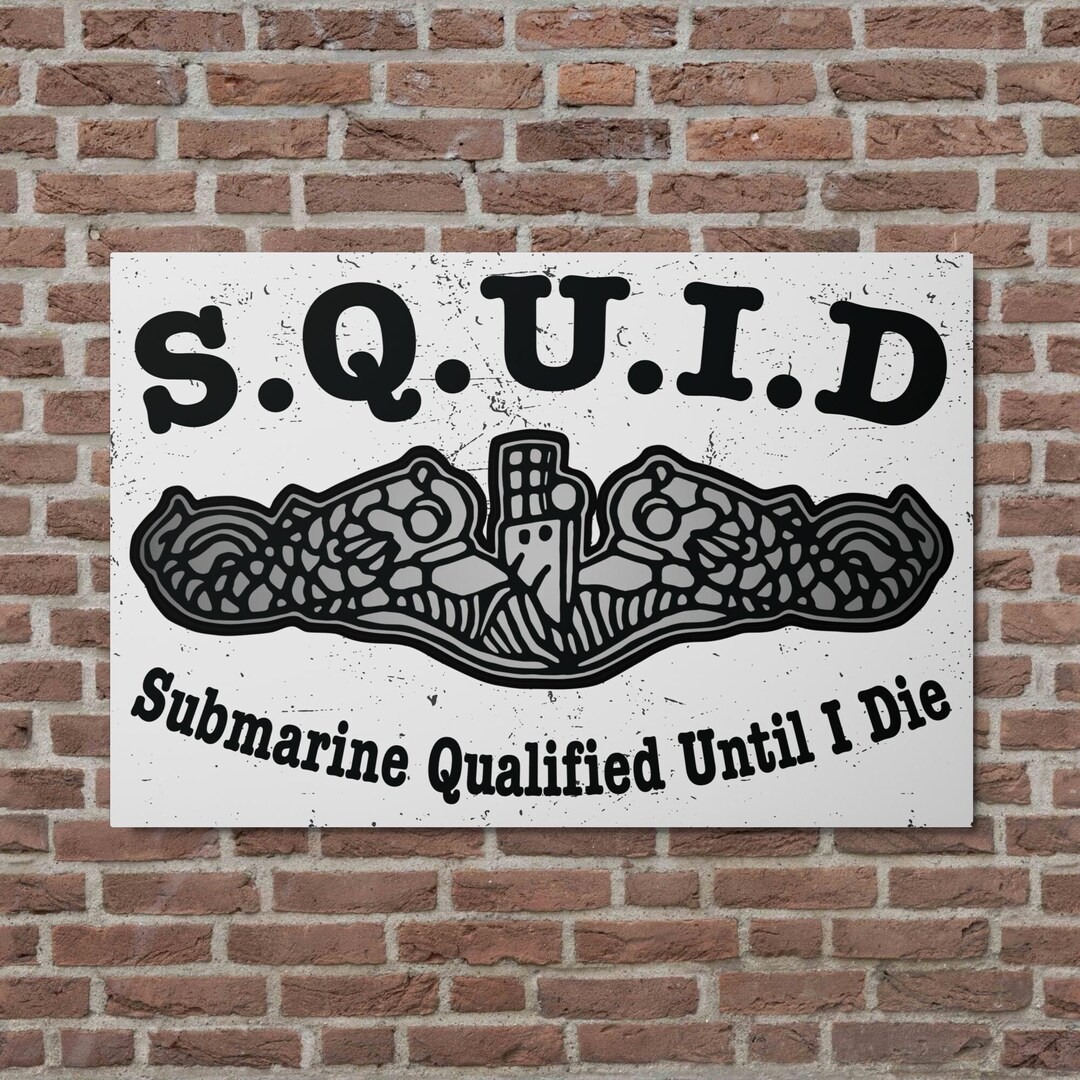 United States S.Q.U.I.D. Submarine Qualified Until I Die - Etsy