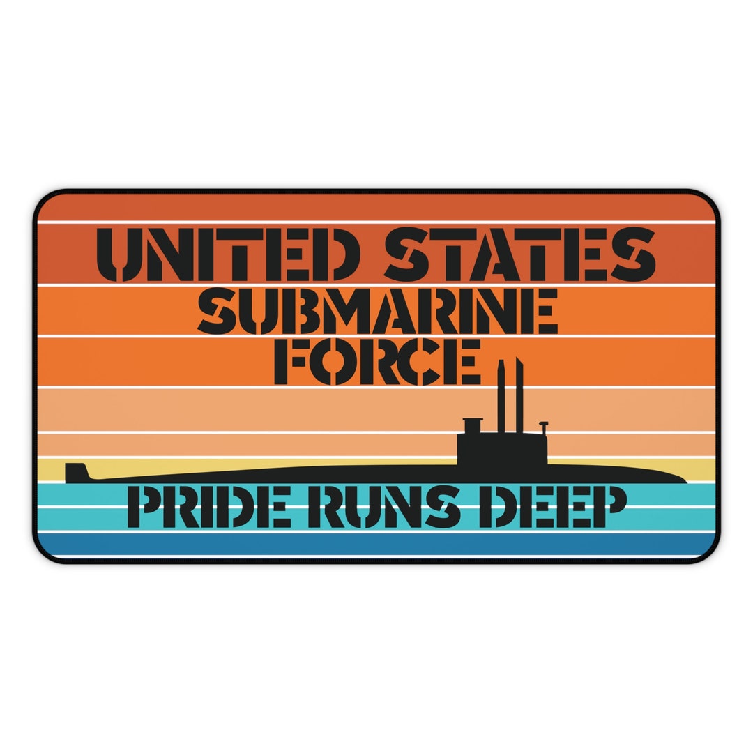 Sunset United States Submarine Force Pride Runs Deep Retro Vintage Desk ...