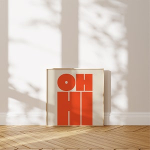 OH HI Print Modern Typography Poster Trendy Wall Art Bold Type Poster ...