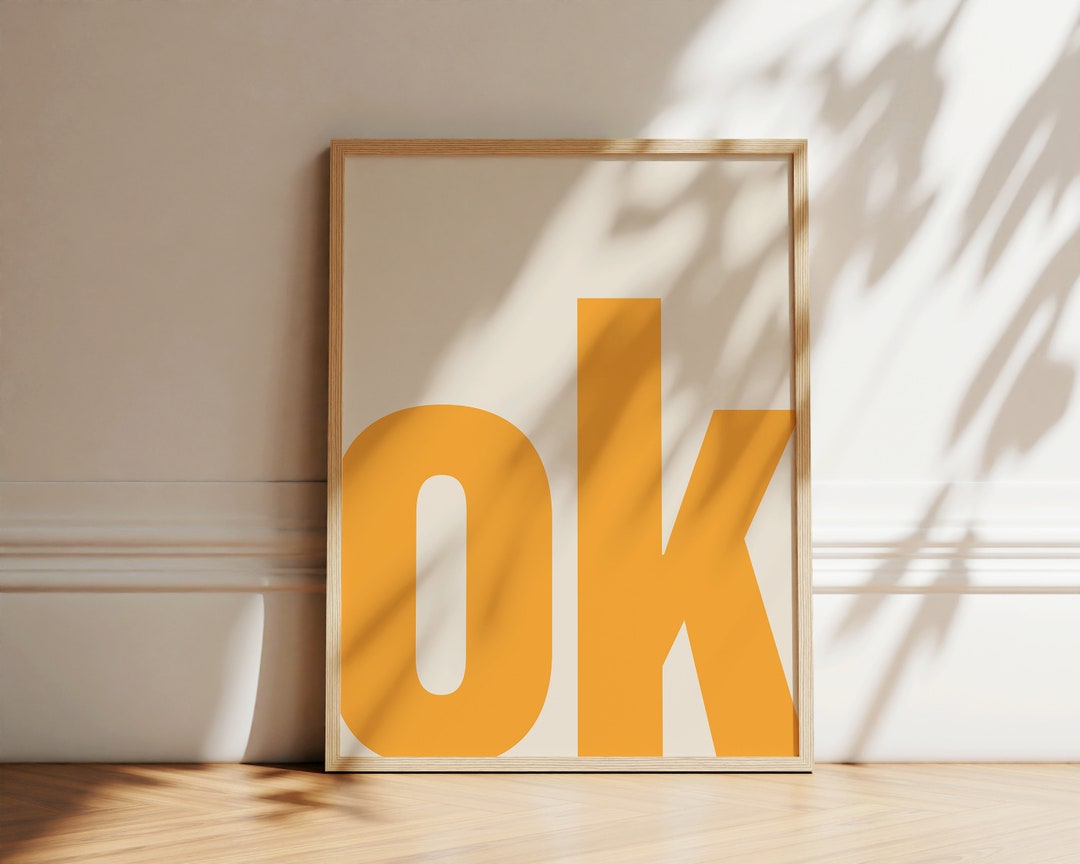 OK Typography Poster | Trendy Wall Art | OK Print | Minimalist Poster ...