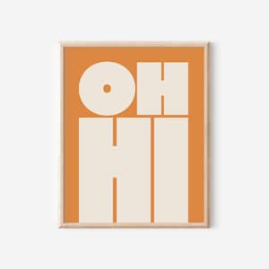 OH HI Print | Modern Typography Poster | Trendy Wall Art | Bold Type ...
