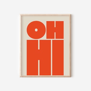 OH HI Print | Modern Typography Poster | Trendy Wall Art | Bold Type ...