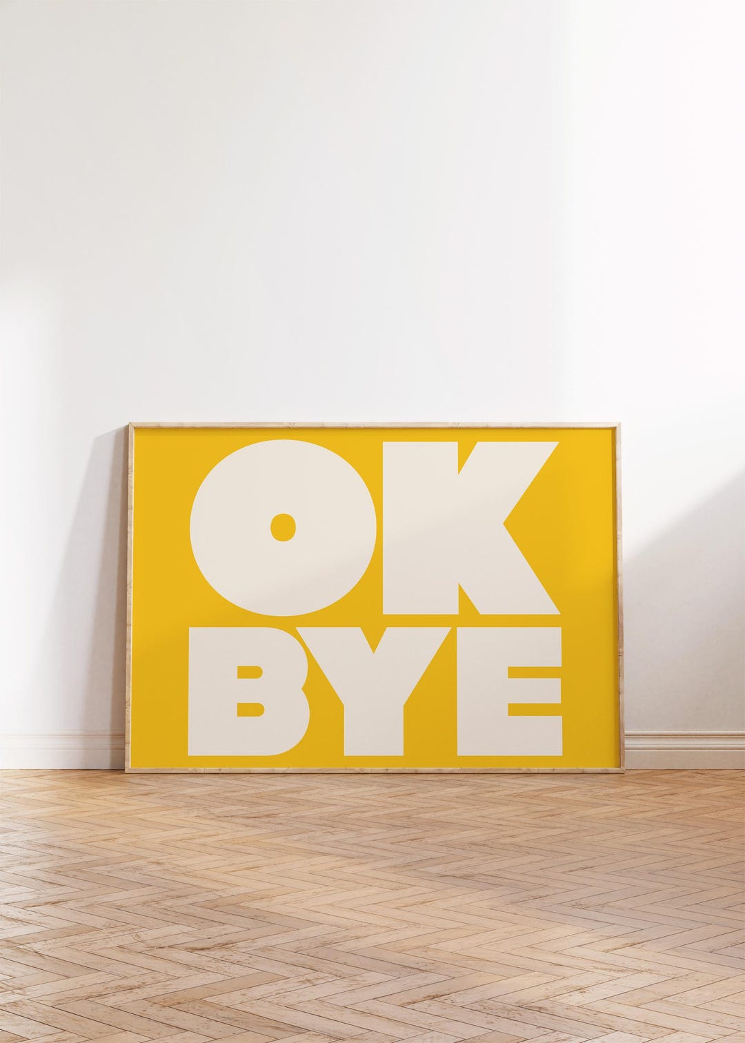 OK BYE Print Modern Typography Poster Trendy Wall Art Bold Type Poster ...