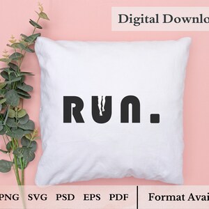 RUN Digital Svg Cut File- Digital Art - Fitness Runner Cut File ...