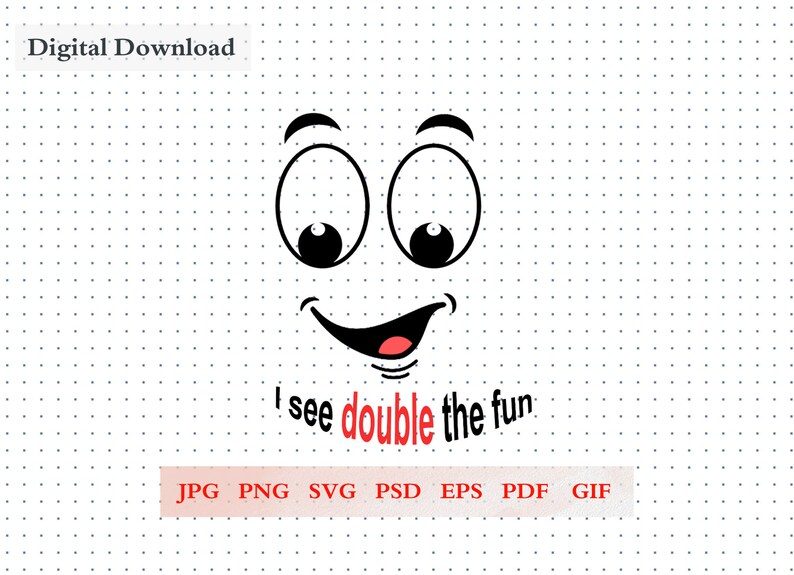 Cheerful Funny Smiley Face SVG | Smiley Face See Double the Fun ...