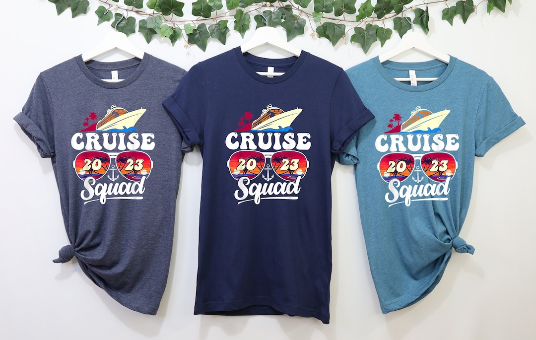 Cruise Squad Shirts Cruise Squad 2023 Shirts Cruise Shirt - Etsy