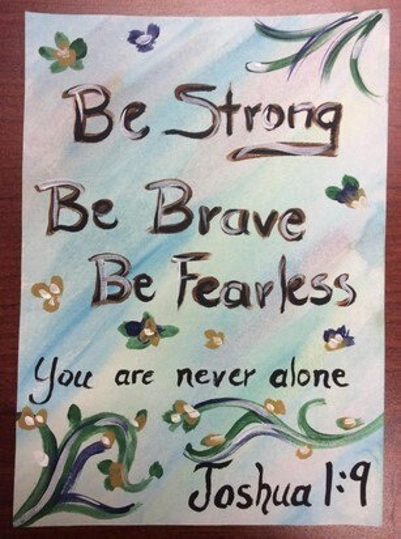 Bible Verse Painting, Joshua 1:9, NIV be Strong, Be Brave, Be Fearless ...