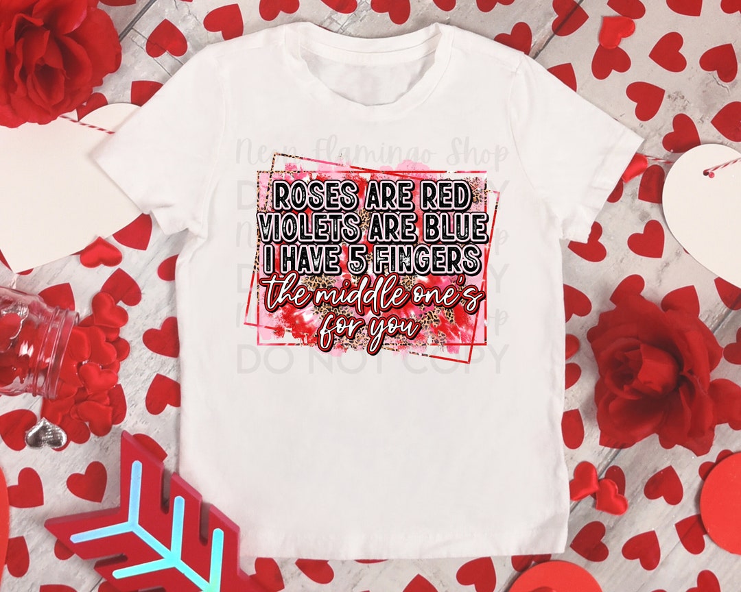 Roses Are Red Poem DTF Transfer, Valentine DTF Transfer, Valentine's ...