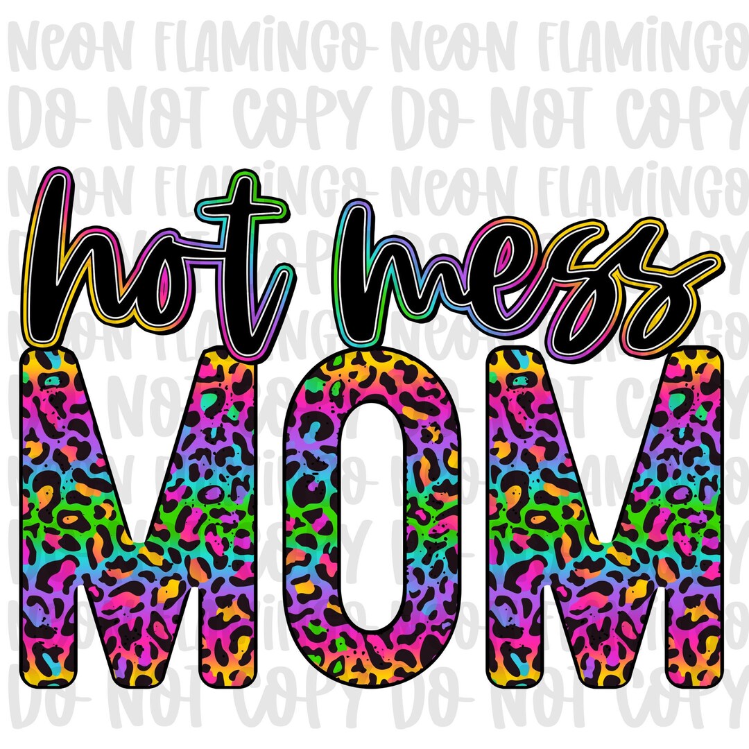 Hot Mess Mom DTF Transfer: 90s Style Mama Print - Etsy