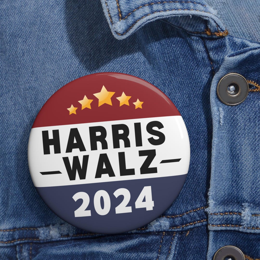 Harris Walz Political Button, Kamala Harris for President, We Will Not ...