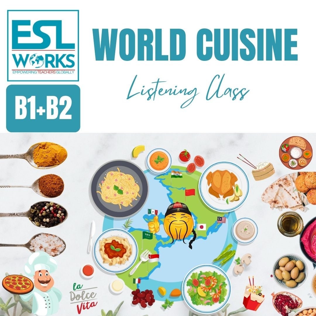 WORLD CUISINE ESL Lesson B1 Intermediate B2 Upper-intermediate Perfect ...