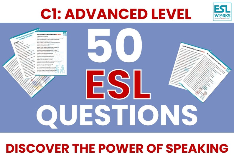 50 ESL QUESTIONS C1 Level Speaking Practice Ideal for Online & Offline ...