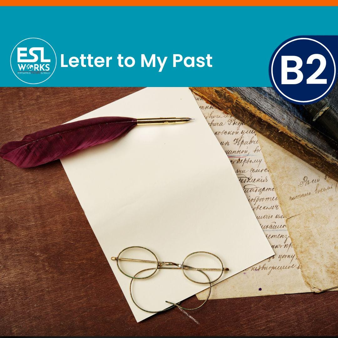 Letter to My Past |B2 Upper Intermediate |C1 Advanced |ESL Lesson ...