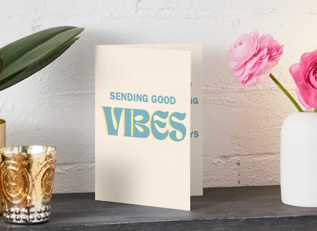 SENDING GOOD VIBES Get Well Soon Feel Better Better Days Ahead - Etsy