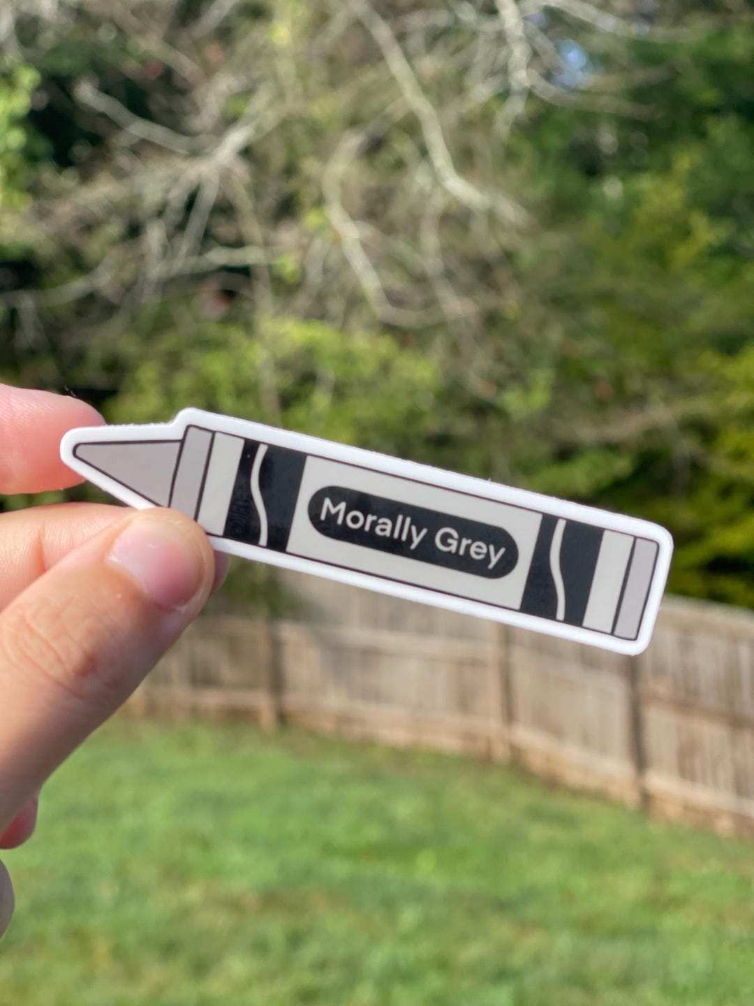 Morally Grey Crayon Sticker | Bookish Sticker | Funny | Morally Grey is ...