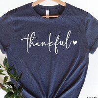 Thankful Shirt, Thankful Shirt Women, Thankful Grateful Shirt ...