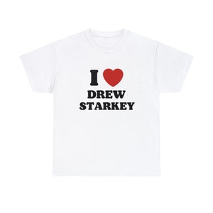I Love Drew Starkey Unisex Tee - Etsy