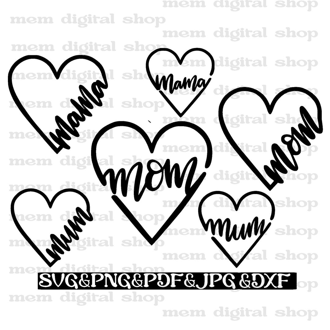 Mom Heart Svg Bundle,mama Heart Svg Bundle,mum Heart Svg Bundle,mom ...