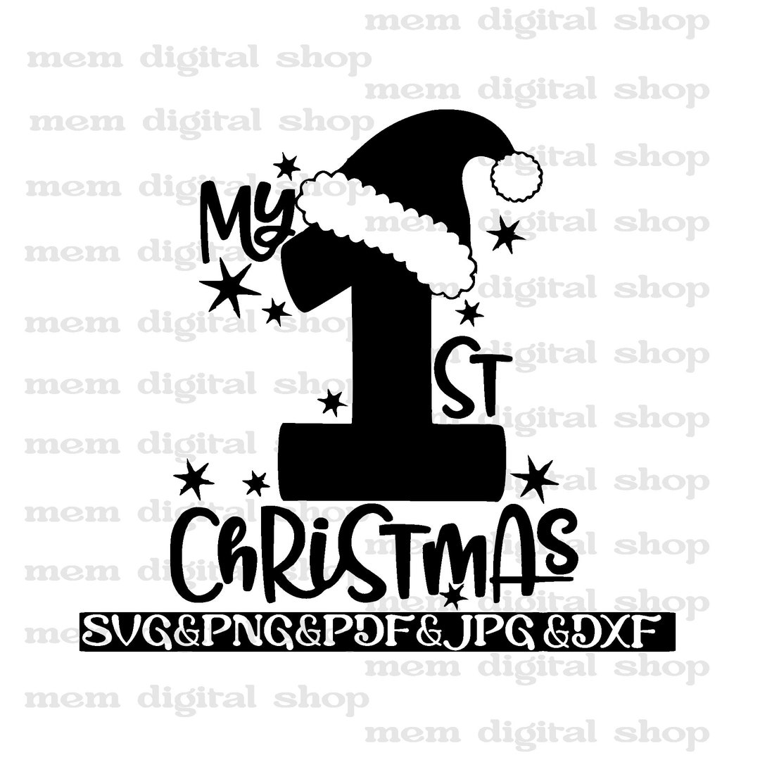 My 1st Christmas Svg,my First Christmas Svg,christmas Baby Svg,1st ...