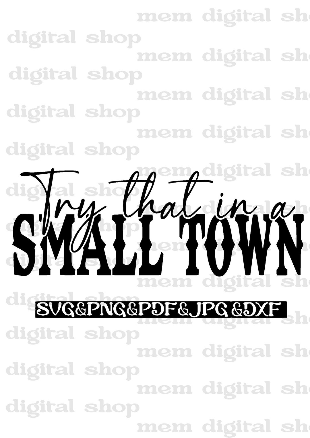 Small Town Svg Png: Country Music, Western Design (digital Download) - Etsy
