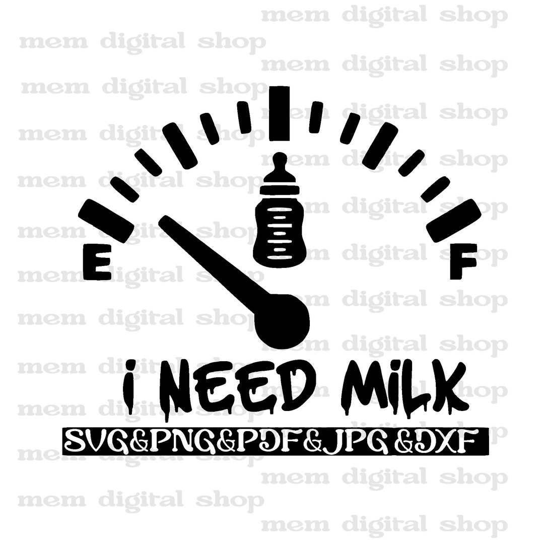 I Need Milk Svg,milk Svg,baby Svg,newborn Baby Svg,cute Baby Svg,funny ...